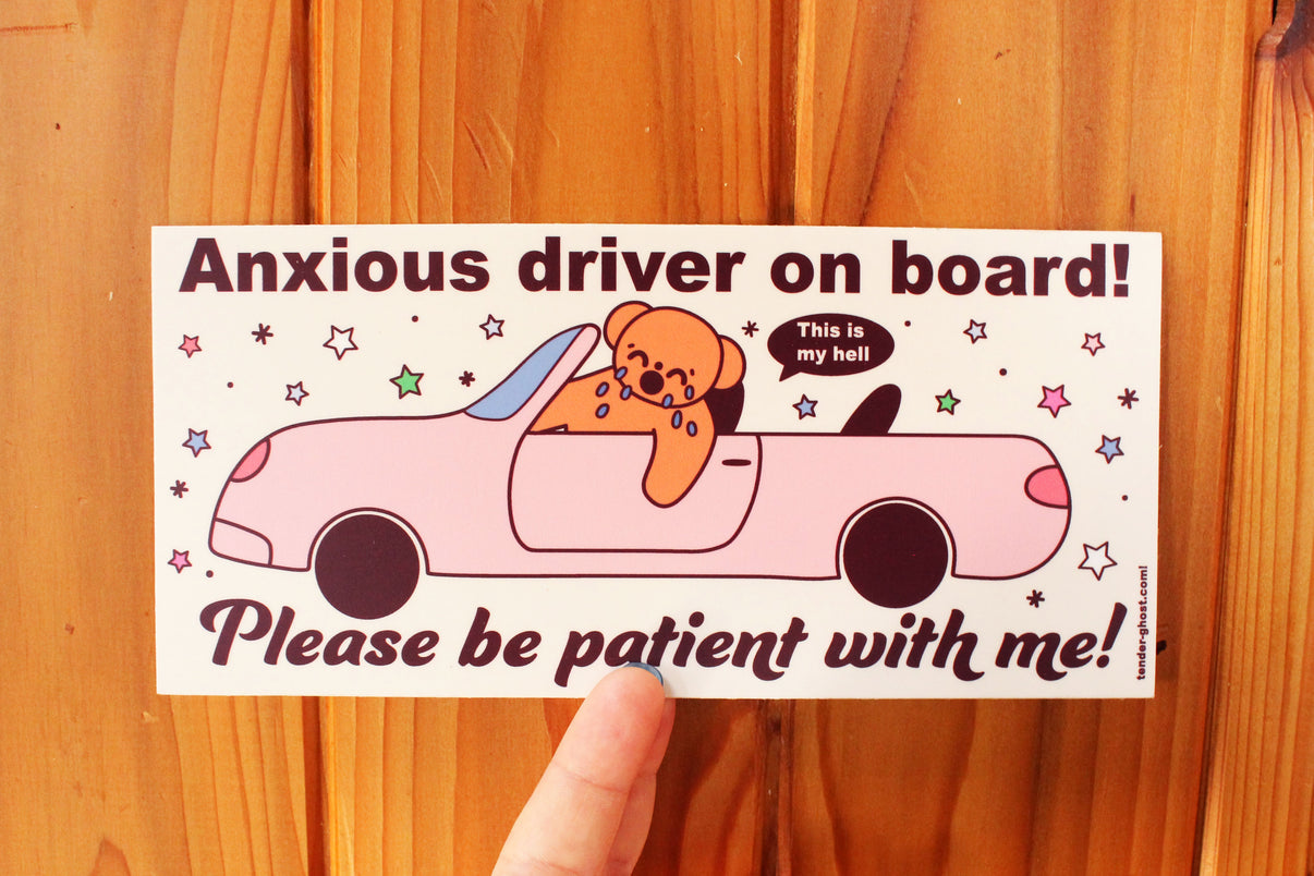 Anxious Driver Bumper Sticker – Tender Ghost